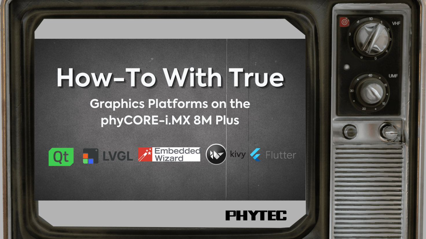 Training - How-To With True: Graphics Platforms on the phyCORE-i.MX 8M Plus - PHYTEC