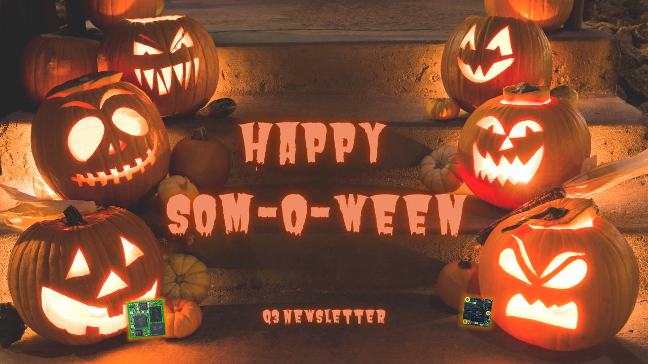 Newsletter - Happy SOM-O-Ween! - PHYTEC